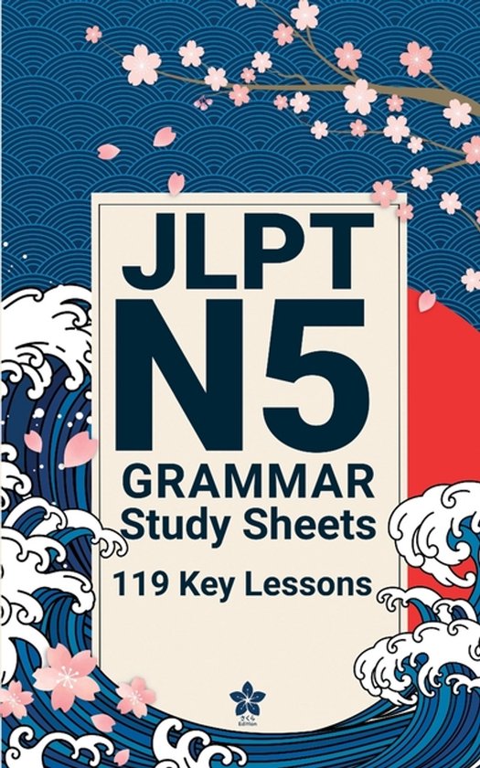 Jlpt Grammar Made Easy- JLPT N5 Grammar Study Sheets | 9798242311459 ...