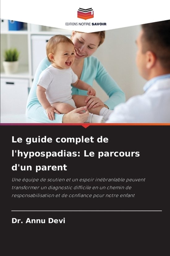 Le guide complet de l'hypospadias, Annu Devi | 9786209413292 | Livres | bol