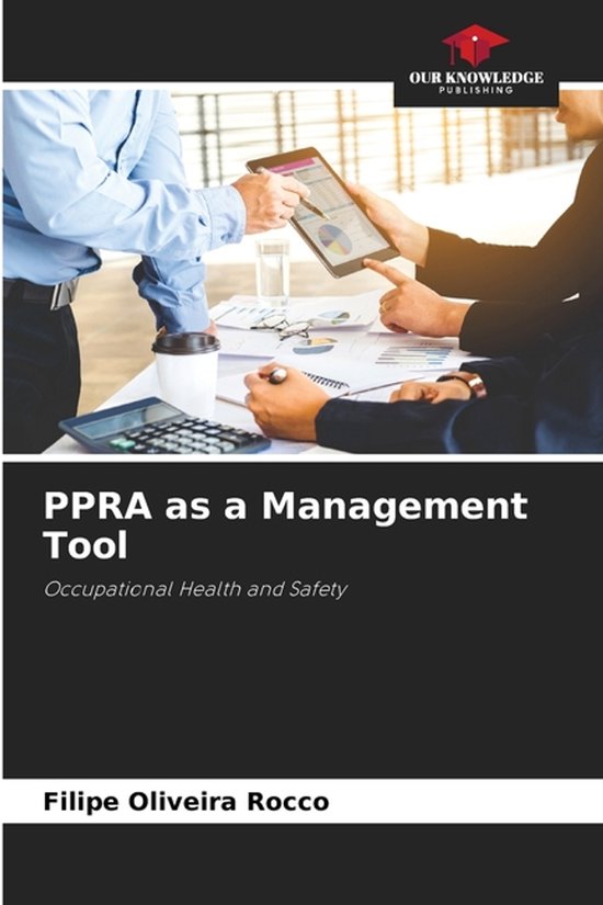 PPRA as a Management Tool, Filipe Oliveira Rocco | 9786209436260 ...