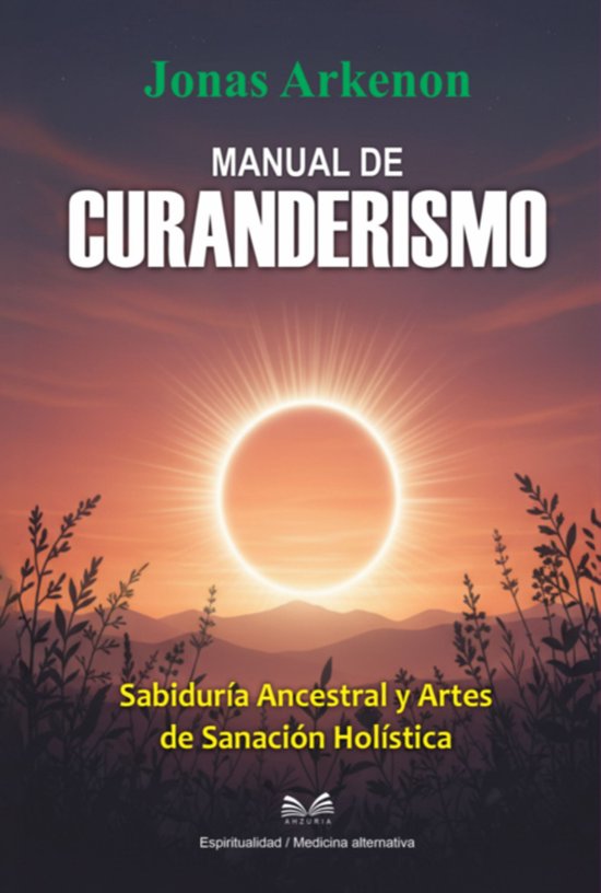 Manual De Curanderismo (ebook), Jonas Arkenon / Luiz Santos ...