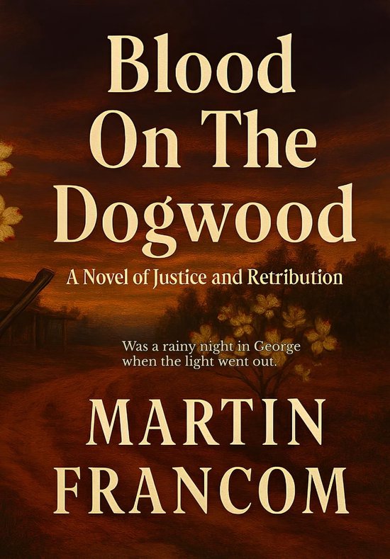 Blood On The Dogwood (ebook), Martin Francom | 9798232056988 | Boeken | bol