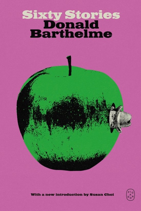 Sixty Stories, Donald Barthelme | 9781250420312 | Boeken | bol