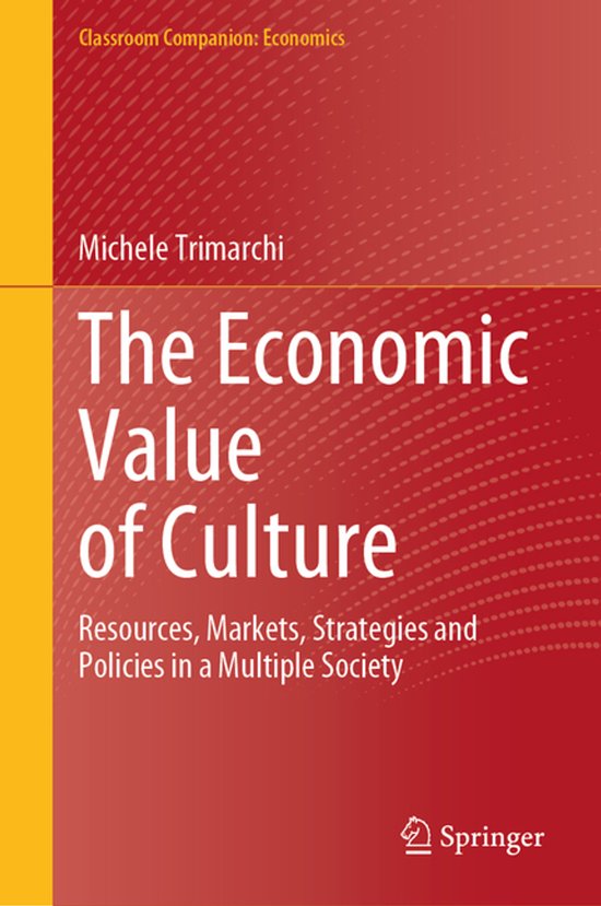 Classroom Companion: Economics-The Economic Value of Culture, Michele ...