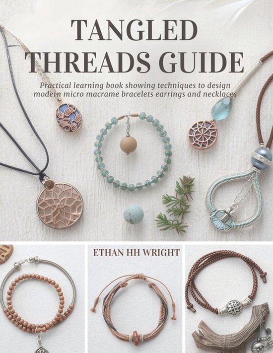 Tangled Threads Guide: Practical learning book showing techniques to ...