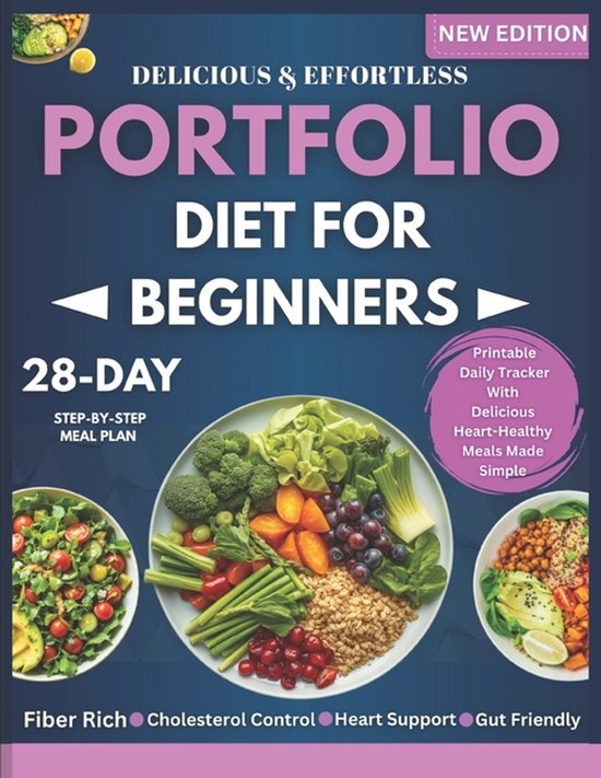Portfolio Diet for Beginners: A 28-Day Step-by-Step Meal Plan with ...