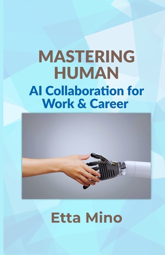 Mastering Human, Etta Mino | 9798278982081 | Boeken | bol