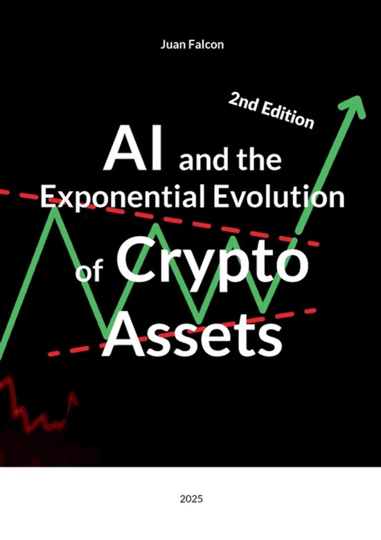 AI and the Exponential Evolution of Crypto Assets | 9783819243776 ...