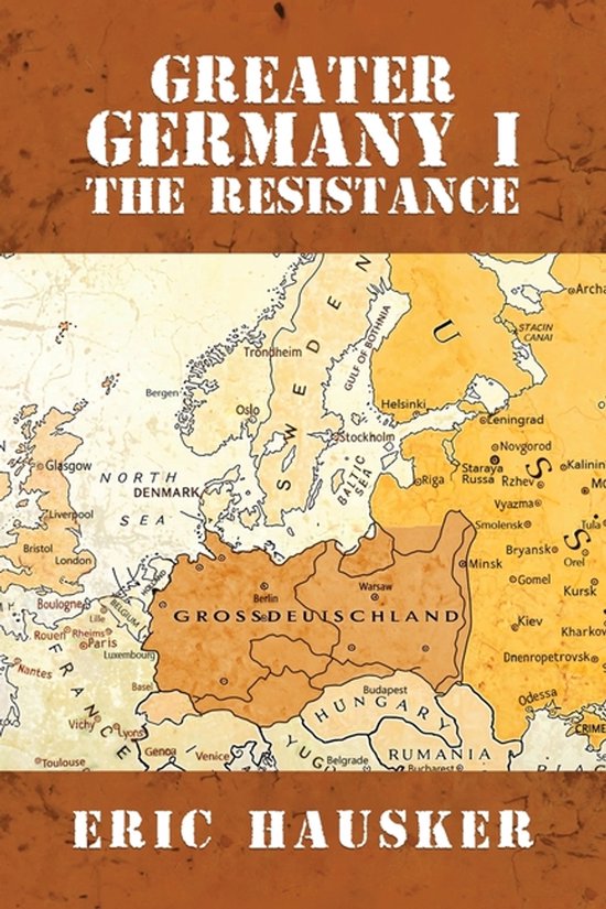 Greater Germany I: The Resistance | 9798349682469 | Boeken | bol