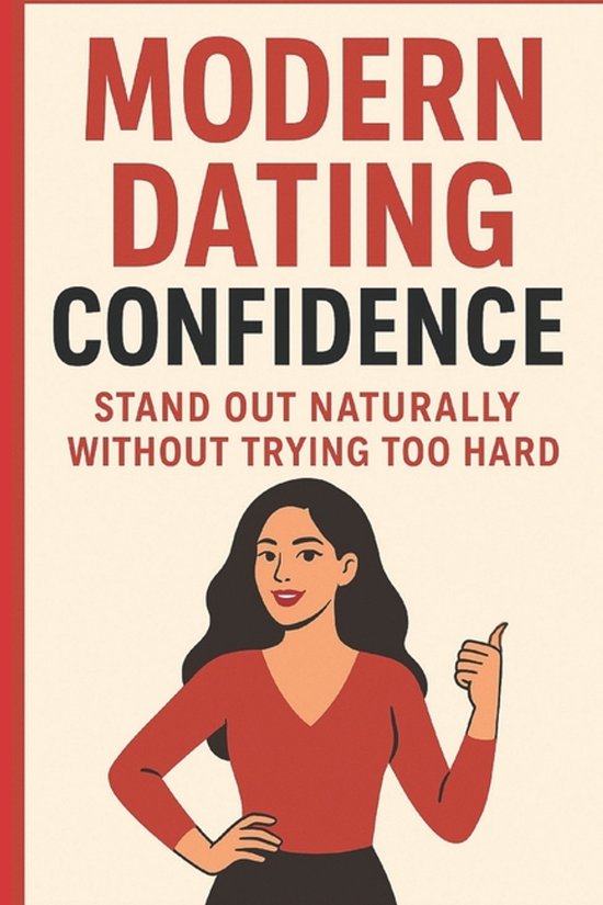 Modern Love & Relationships- Modern Dating Confidence, Lkkketz ...