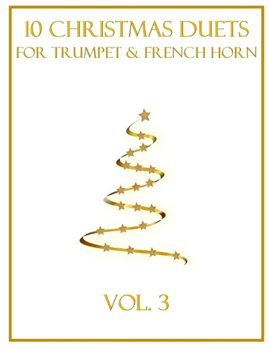 10 Christmas Duets for Trumpet and French Horn, B C Dockery ...