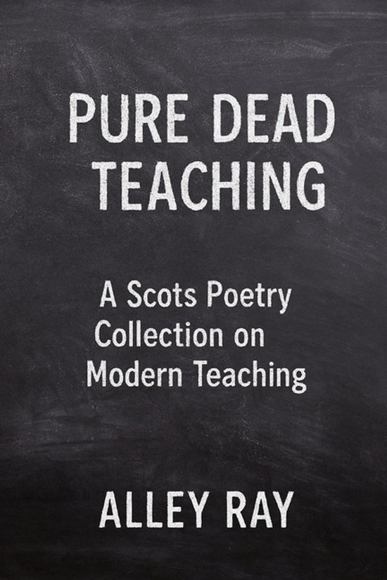 Pure Dead Teaching, Alley Ray | 9798276417561 | Boeken | bol