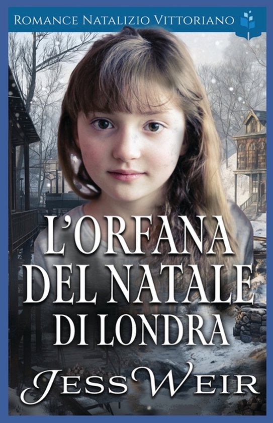 L'Orfana del Natale di Londra, Jess Weir | 9798275815214 | Boeken | bol