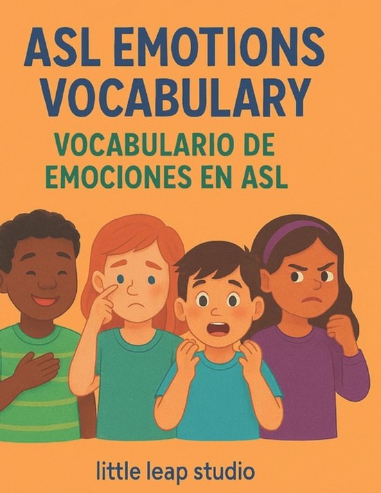 ASL Emotions Vocabulary / Vocabulario de Emociones en ASL: Learn ...