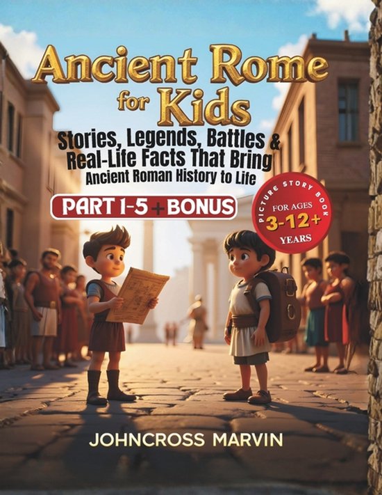 Ancient Rome for Kids, Johncross Marvin I | 9798275958645 | Boeken | bol