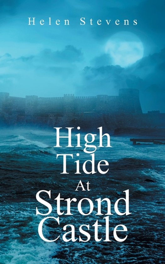 High Tide At Strond Castle, Helen Stevens | 9798823095280 | Livres | bol