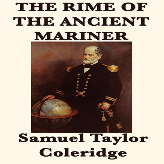 Rime of the Ancient Mariner, The, Samuel Taylor Coleridge ...