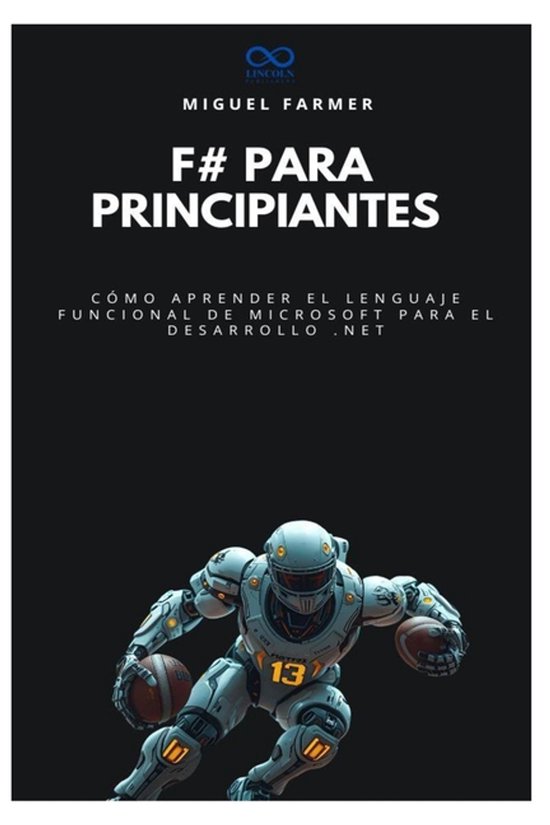 F# para principiantes: Cï¿½mo aprender el lenguaje funcional de ...