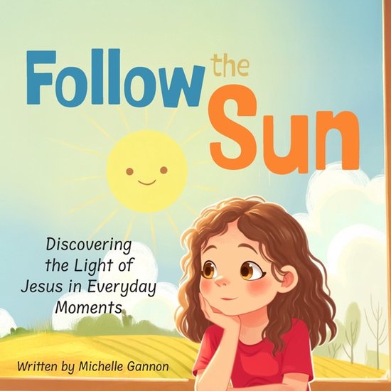 Follow the Sun, Michelle Gannon | 9798275078145 | Livres | bol