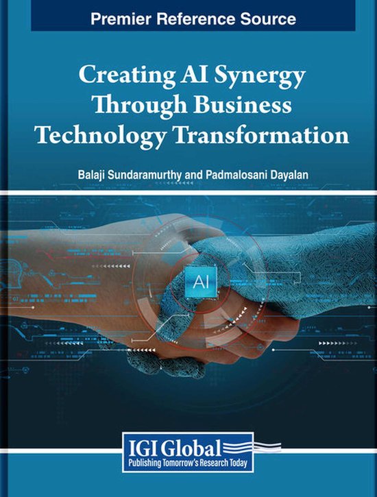 Creating AI Synergy Through Business Technology Transformation ...