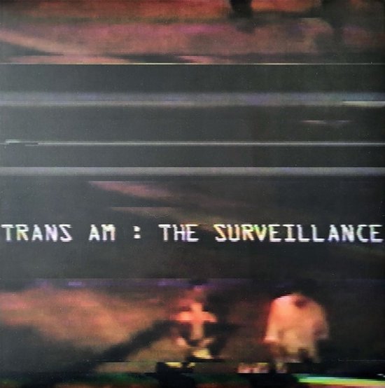Trans Am - The Surveillance (LP), Trans Am | LP (album) | Muziek | bol