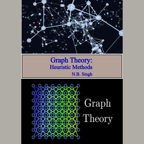 Graph Theory: Heuristic Methods, N.B. Singh | 9798882373923 | Boeken | bol