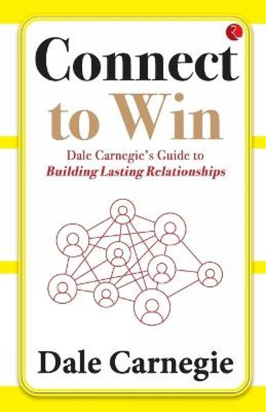 Connect to Win, Dale Carnegie | 9789357026666 | Boeken | bol