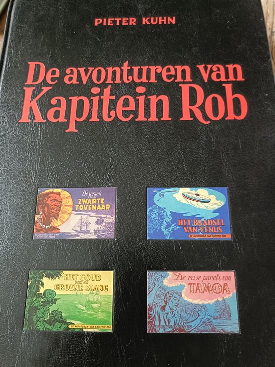 De avonturen van kapitein rob 5, Pieter Kuhn | 9789056600051 | Boeken | bol