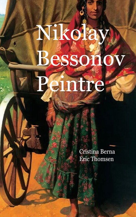Nikolay Bessonov Peintre (ebook), Eric Thomsen | 9782322568055 | Boeken ...
