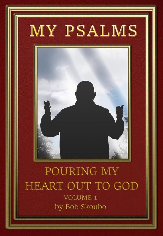 Personal Psalms 1 - My Psalms - Pouring My Heart Out to God (ebook ...