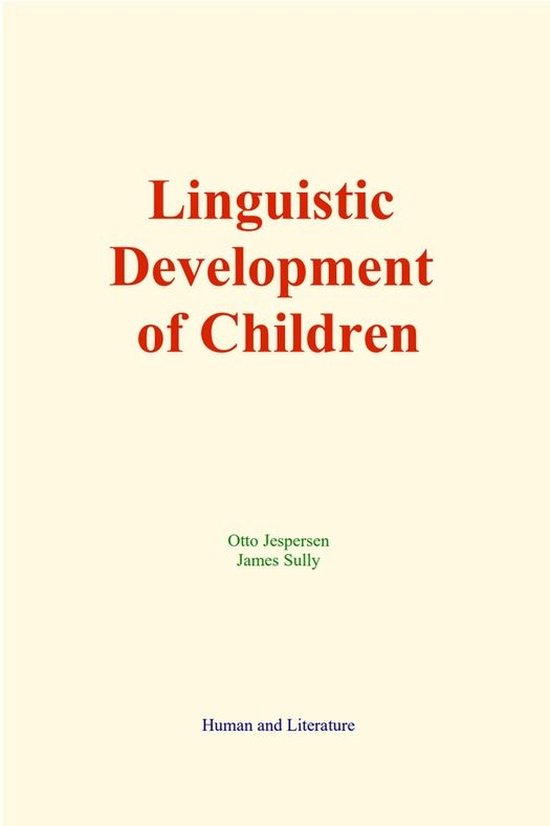 Linguistic Development of Children (ebook), James Sully | 9782386261930 ...