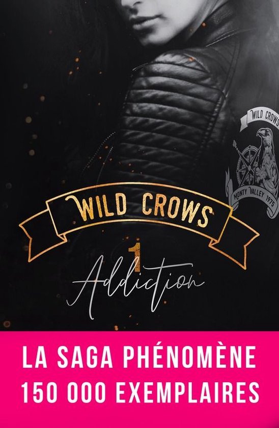 Wild Crows 1 - Wild Crows - 1. Addiction (ebook), Blandine P. Martin ...