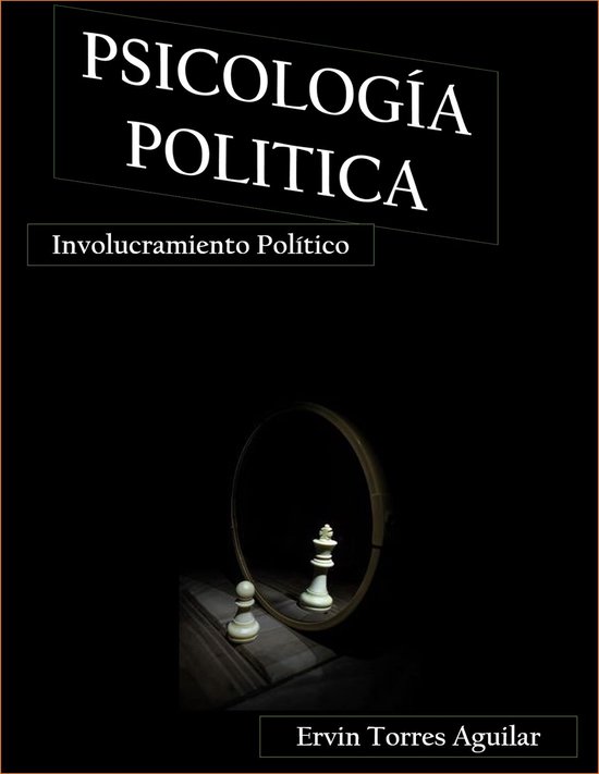 Psicología Política - Psicología política (ebook), ERVIN TORRES AGUILAR ...