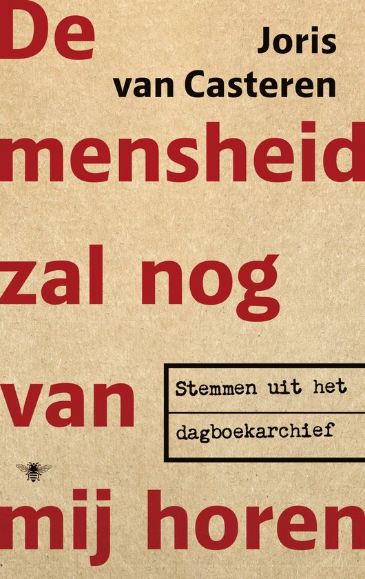 De mensheid zal nog van mij horen, Joris van Casteren | 9789403180915 ...