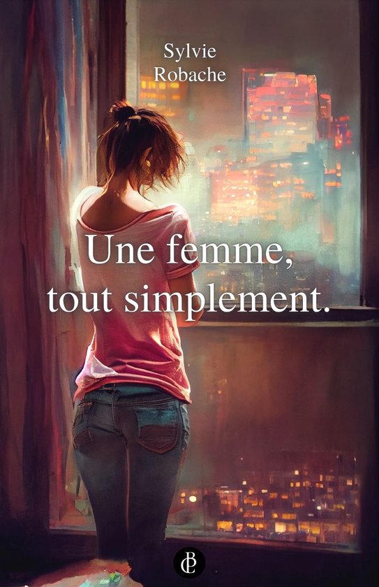 une femme tout simplement (ebook), Sylvie Robache | 1230006448790 | Boeken | bol