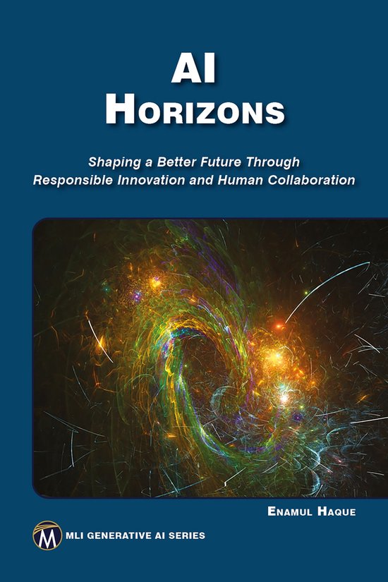 MLI Generative AI Series - AI Horizons (ebook), Enamul Haque | 9781501518485 | Boeken | bol