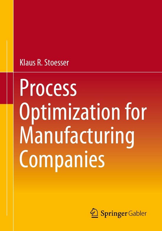 Process Optimization for Manufacturing Companies (ebook), Klaus R ...