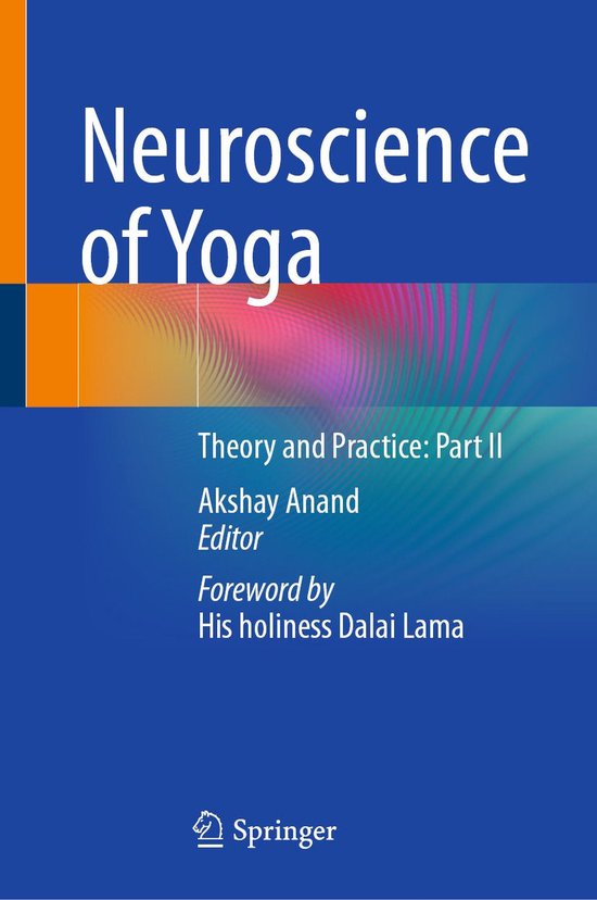 Neuroscience of Yoga (ebook) | 9789819728558 | Boeken | bol