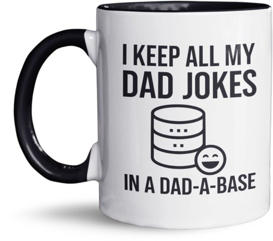 NietMokken.nl - Grappige Mok – I Keep All My Dad Jokes In A Dad-A-Base – Grappige mok... | bol