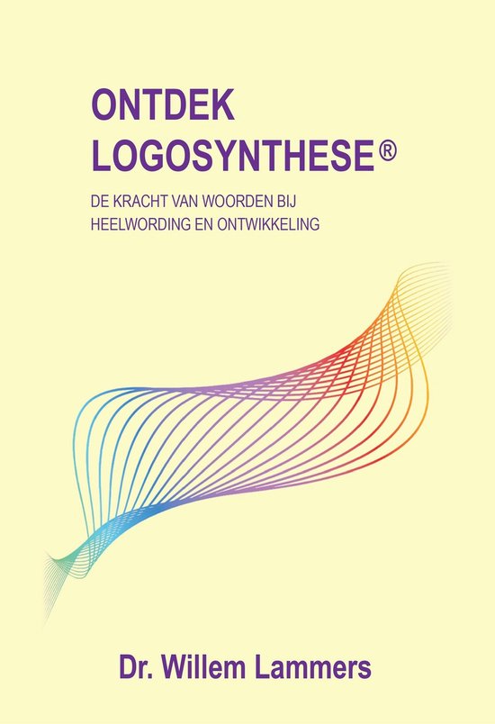 Ontdek Logosynthese | 9789464932386 | Willem Lammers | Boeken | bol