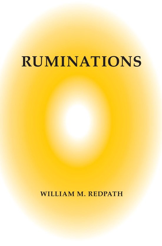 Ruminations (ebook), William M. Redpath | 9780964773035 | Boeken | bol