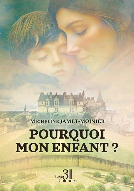 Pourquoi mon enfant ? (ebook), Micheline Jamet-Moinier | 9791040615965 | Boeken | bol