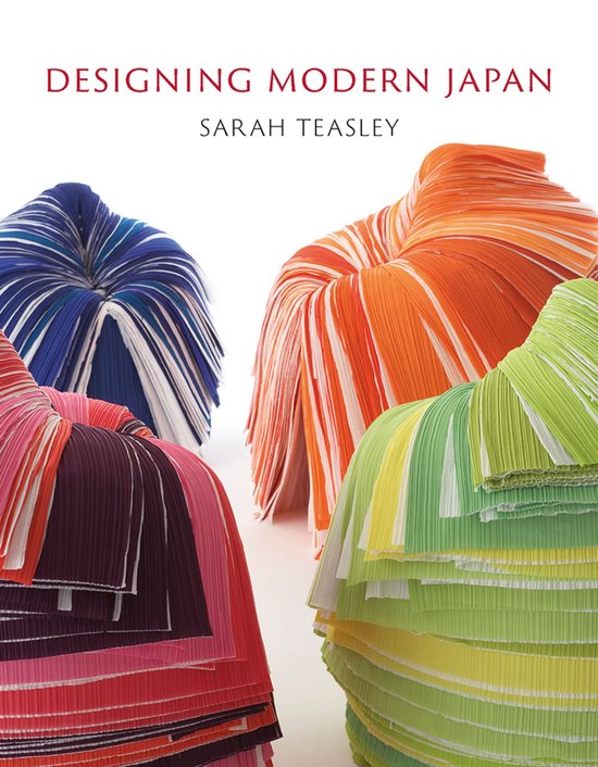 Designing Modern Japan (ebook), Sarah Teasley | 9781780232300 | Boeken ...