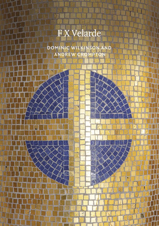 Twentieth Century Architects- F. X. Velarde, Dominic Wilkinson ...