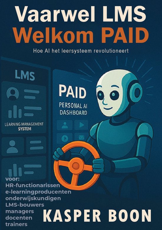 Vaarwel LMS Welkom PAID, Kasper Boon | 9789072594358 | Boeken | bol