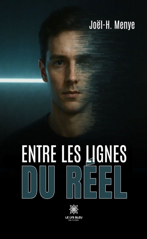 Entre les lignes du réel (ebook), Joël-H. Menye | 9791042269296 ...