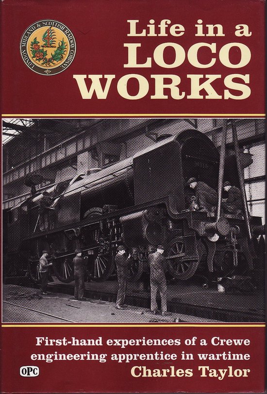 Life in a Loco Works, C. A. Taylor | 9780860935308 | Boeken | bol