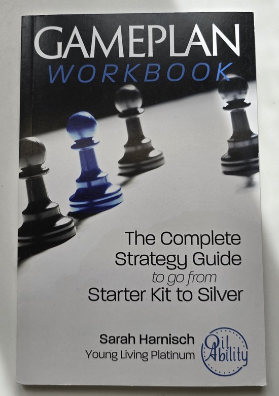 Gameplan Workbook- Th complete strategy guide to go from starter kit to ...