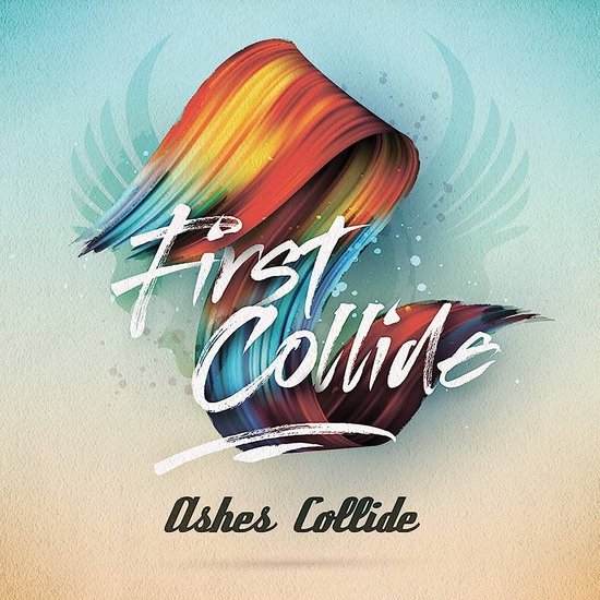 Ashes Collide - First Collide (CD), Ashes Collide | CD (album) | Muziek ...