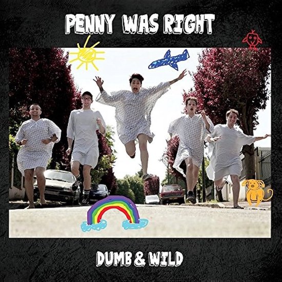 Penny Was Right - Dumb And Wild (CD), Penny Was Right | CD (album ...