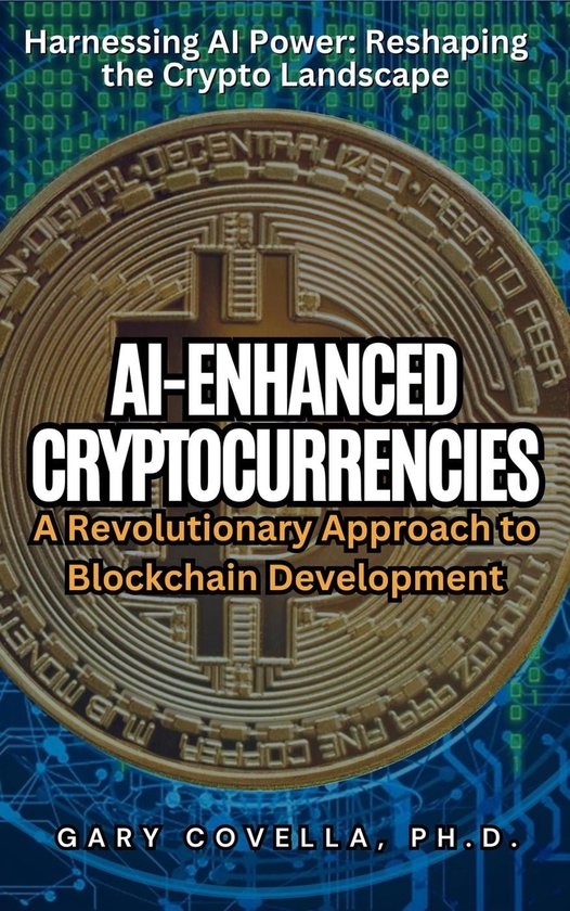 AI-Enhanced Cryptocurrencies: A Revolutionary Approach to Blockchain ...